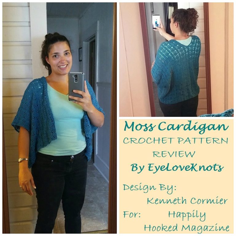 Moss Cardigan - Crochet Pattern Review - EyeLoveKnots