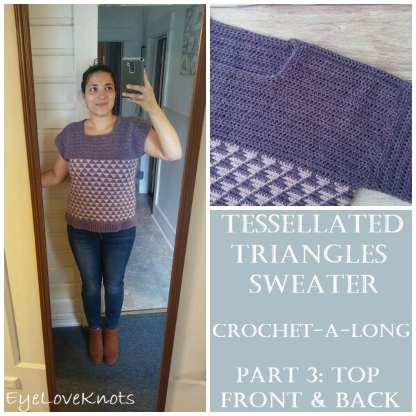Tessellated Triangles Sweater - Part 3: Top Front & Back Panels ...