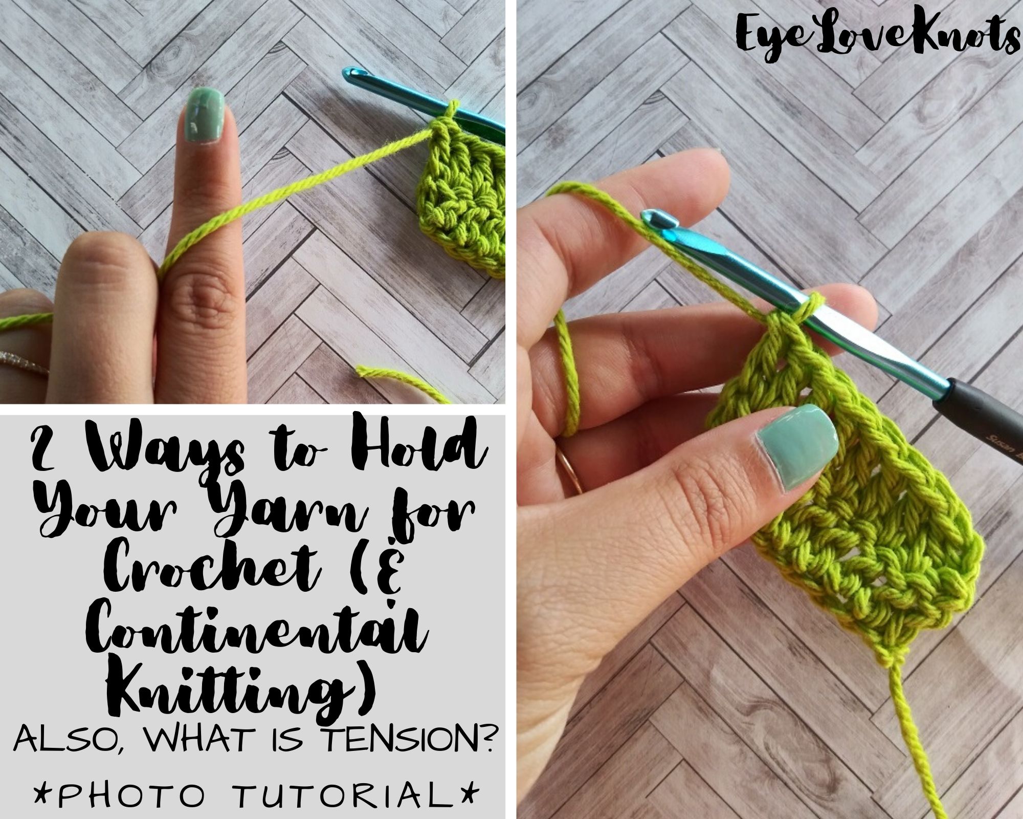 How to Hold Your Yarn for Crochet (and Continental Knitting) 2 Ways ...