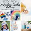 Etsy Finds: 20 Rainbow Crochet Patterns - EyeLoveKnots