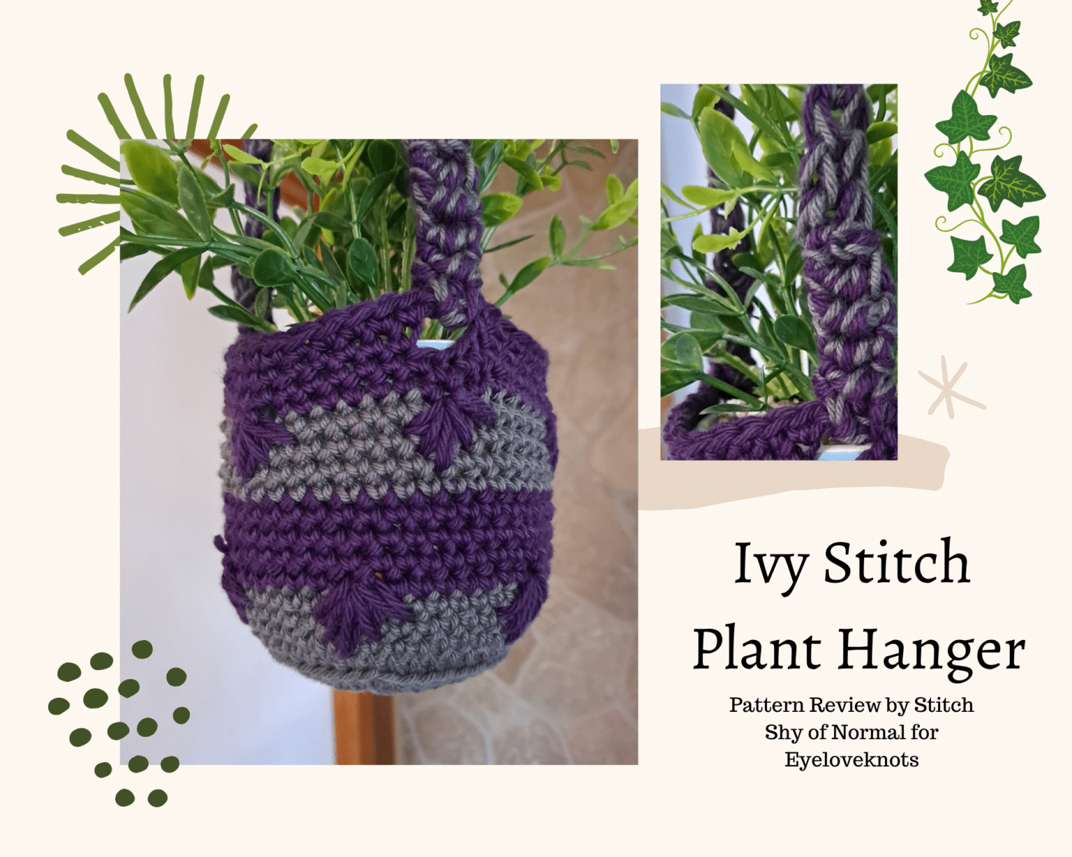 Ivy Stitch Plant Hanger - Crochet Pattern Review - EyeLoveKnots
