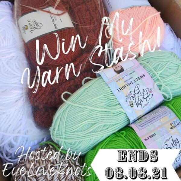 Win My Yarn Stash! - EyeLoveKnots