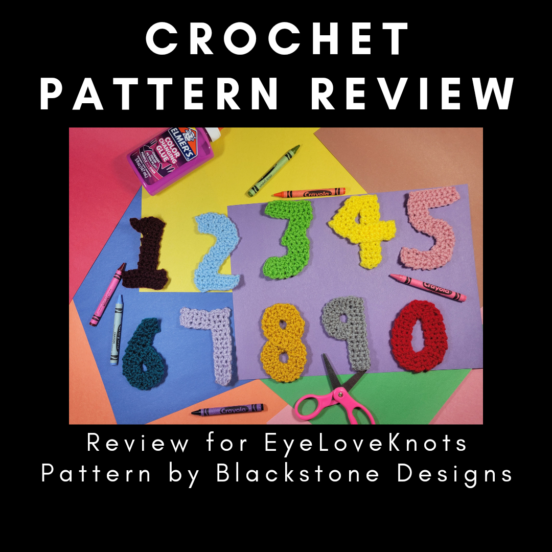 Crochet Numbers - Crochet Pattern Review - EyeLoveKnots