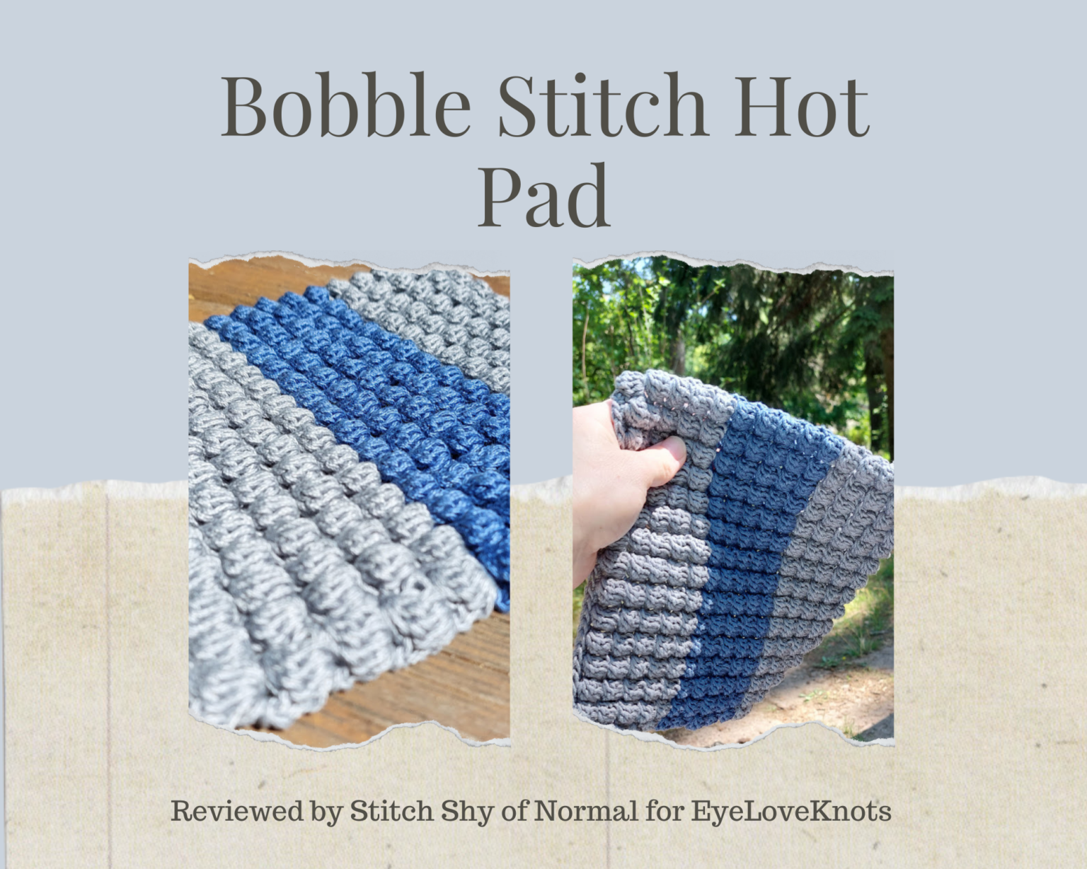 Bobble Stitch Hot Pad - Crochet Pattern Review - EyeLoveKnots