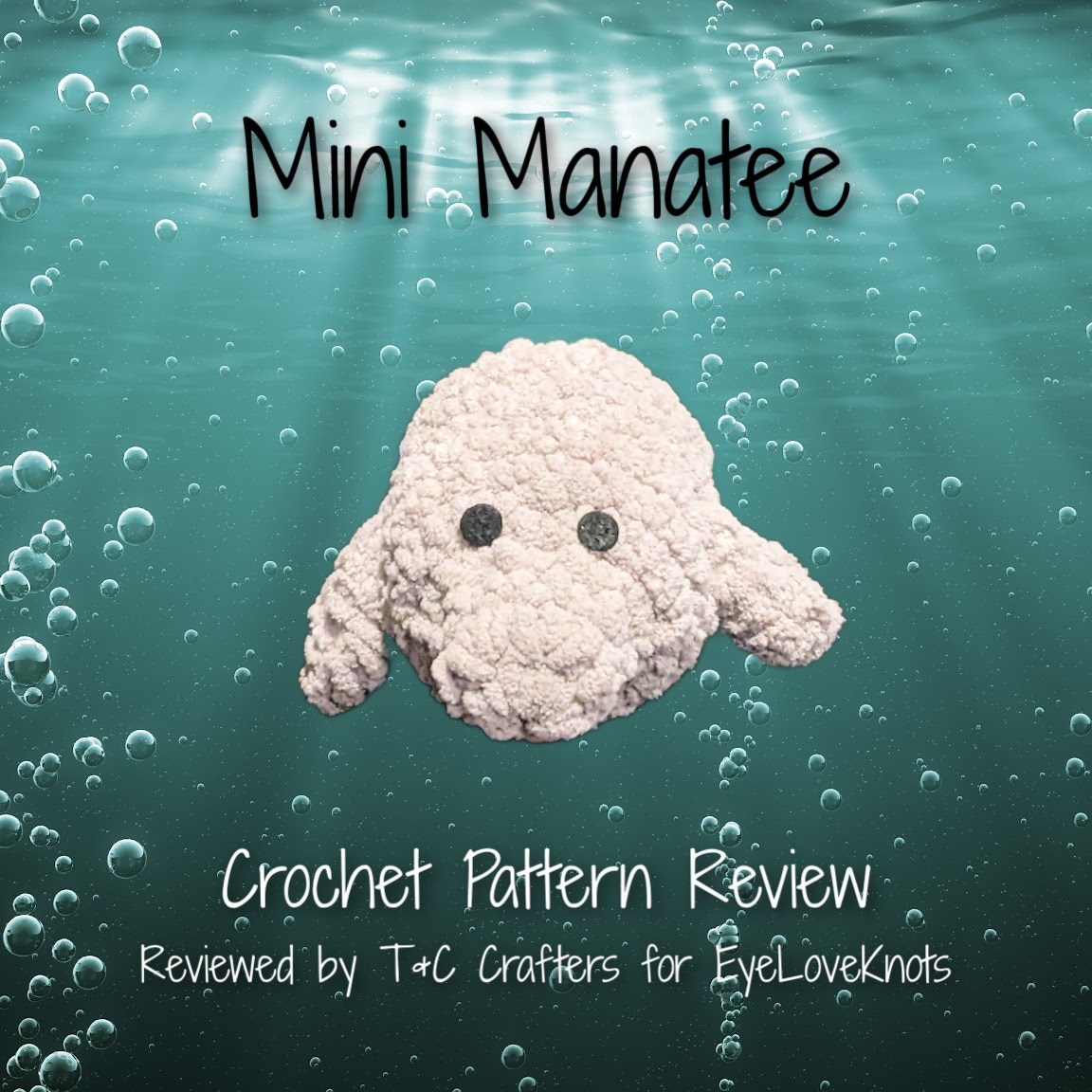 Mini Manatee - Crochet Pattern Review - EyeLoveKnots