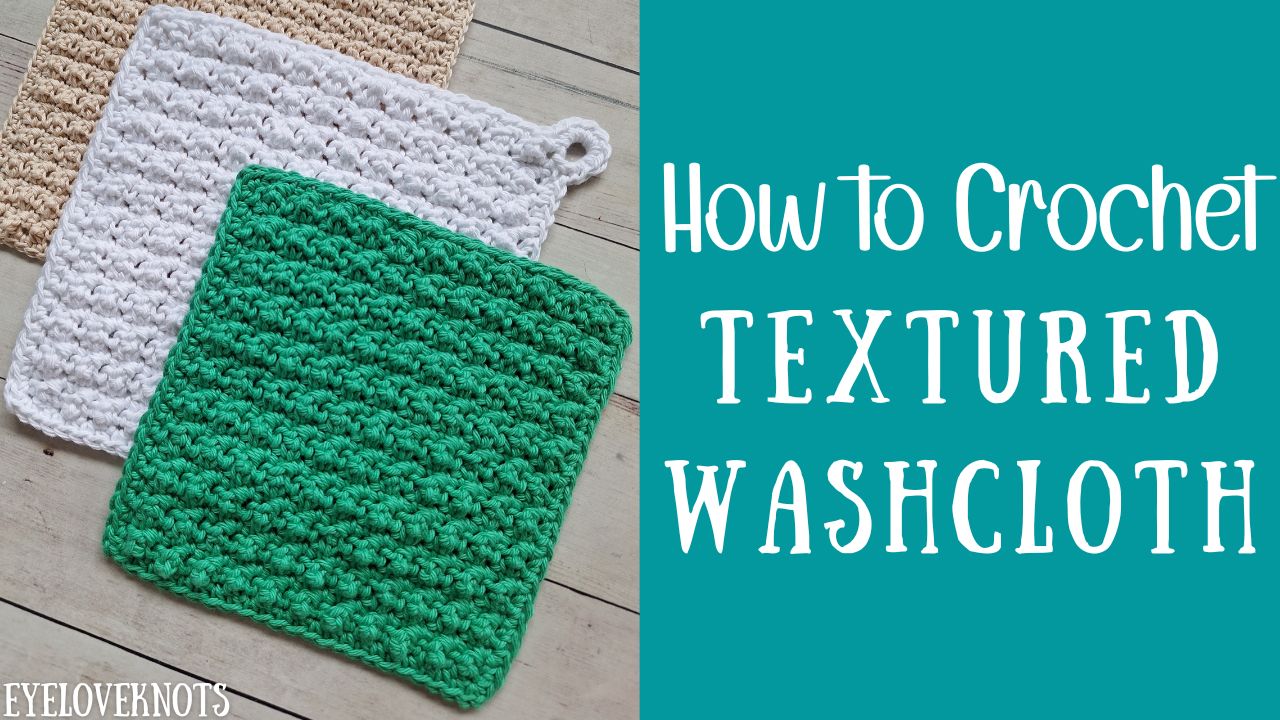Crochet Textured Washcloth Free Pattern | Easy Crochet Textured Dish ...