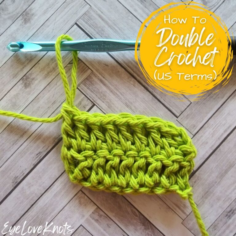 How to Double Crochet (US) Step by Step Photo Tutorial - EyeLoveKnots