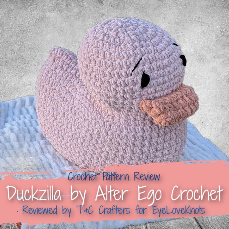 Duckzilla - Crochet Pattern Review - EyeLoveKnots