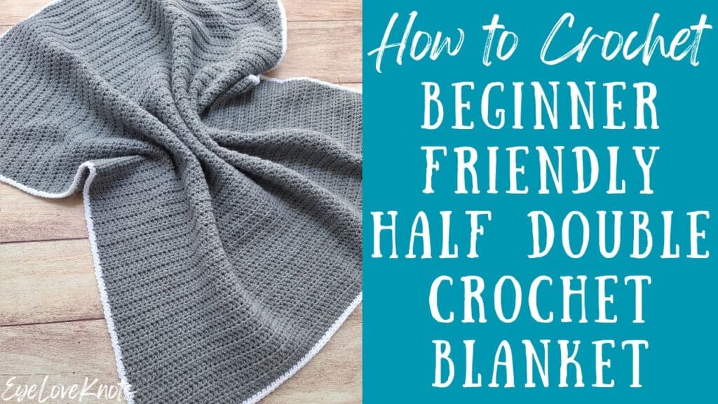 Beginner Friendly Half Double Crochet Blanket Pattern | Haylee Afghan ...